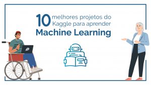 10 melhores projetos do Kaggle para aprender Machine Learning – Insight ...