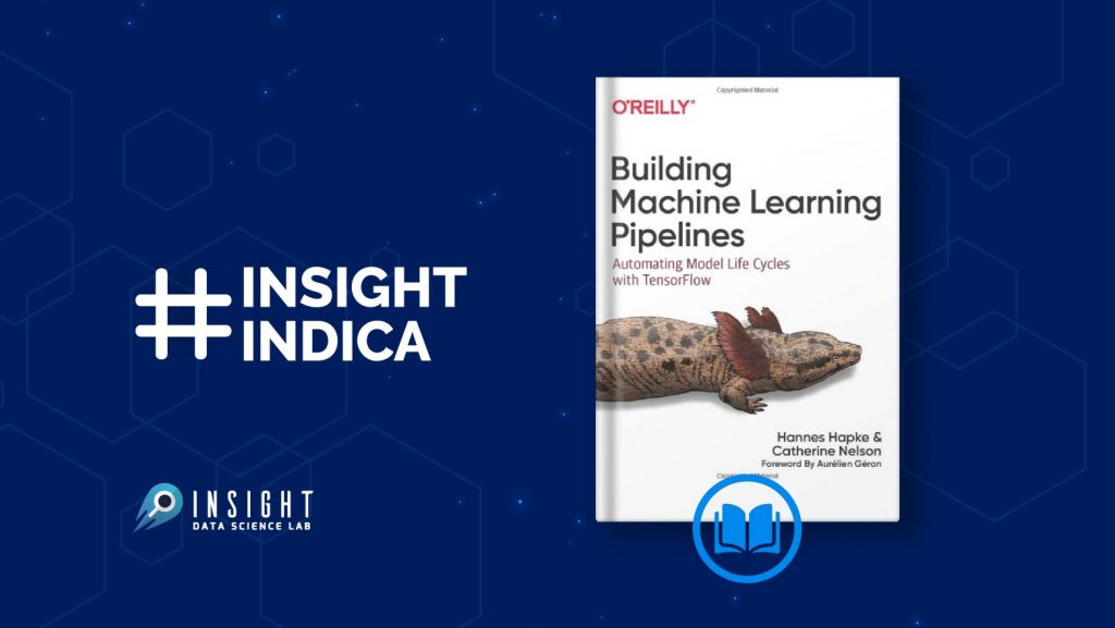 Um livro para entender o desenvolvimento de Machine Learning Pipelines ...