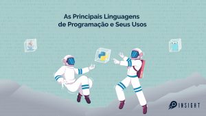 Principais Linguagens de Programação e Seus Usos – Insight Data Science Lab
